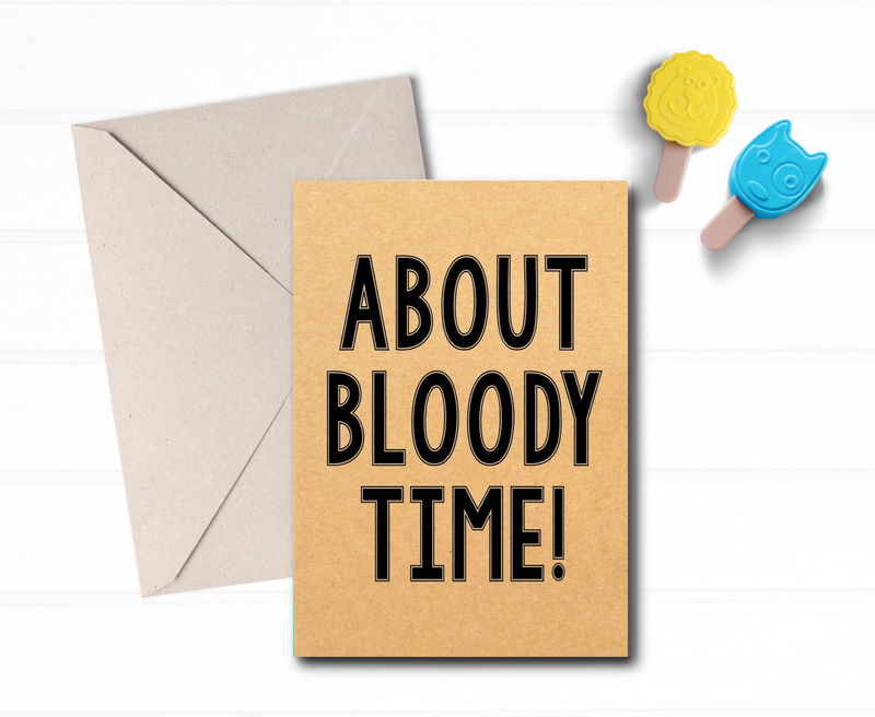 About Bloody Time Card - Gaga Kidz