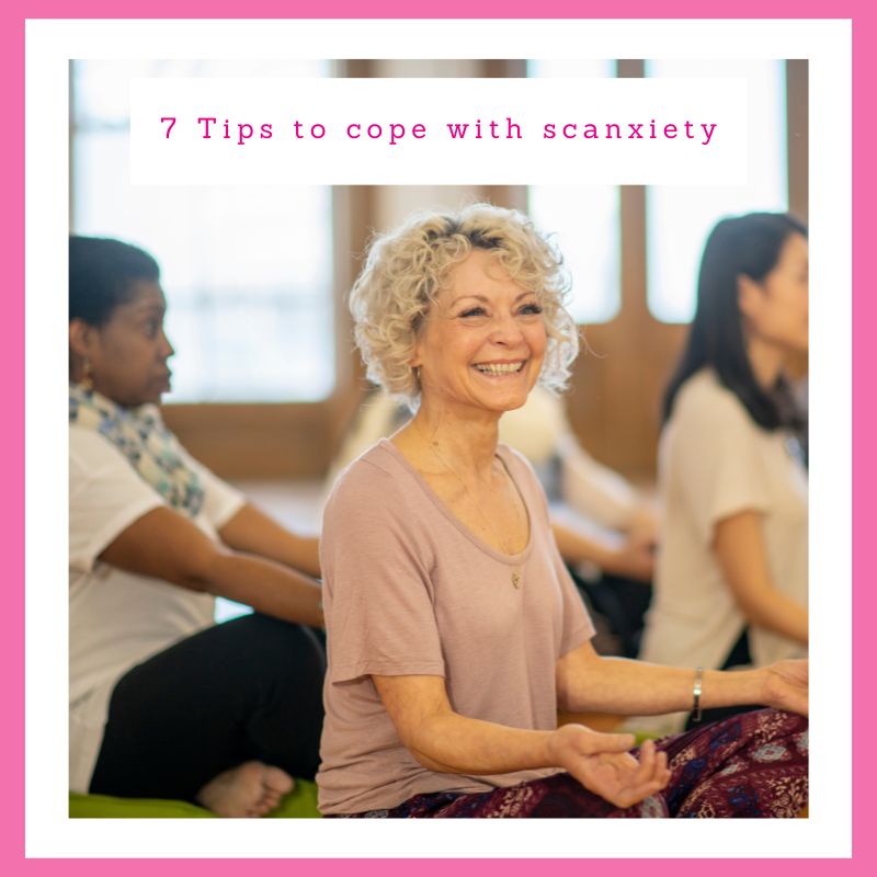 7 Tips to cope with scanxiety - Pink Ribbon Lingerie