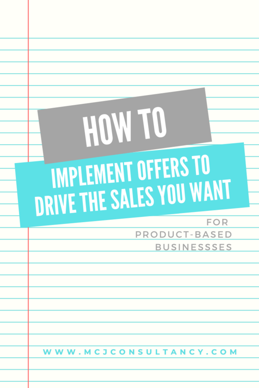 How to implement offers to drive the sales you want - Miss Camille ...