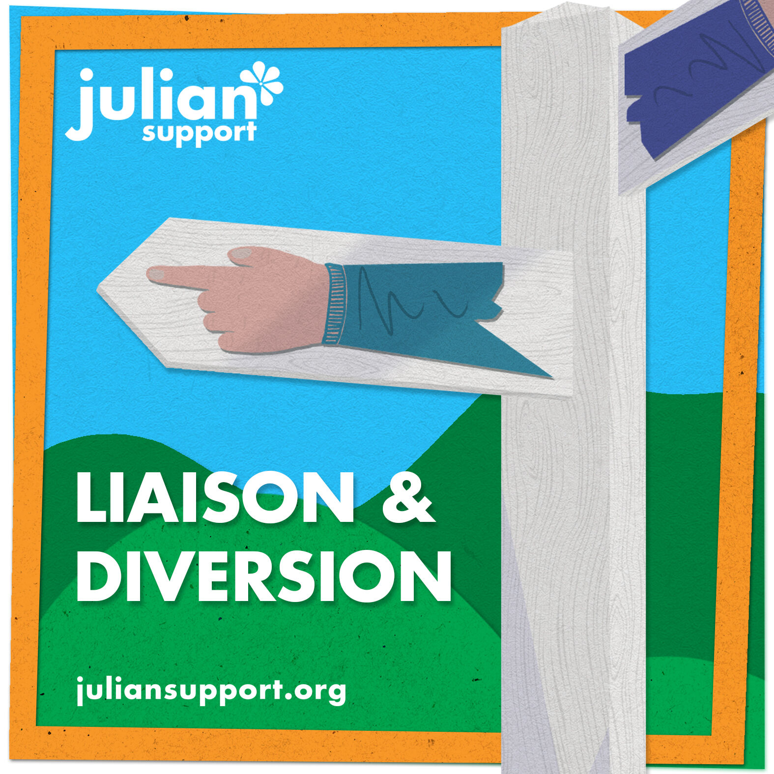 LIAISON & DIVERSION - Julian Support